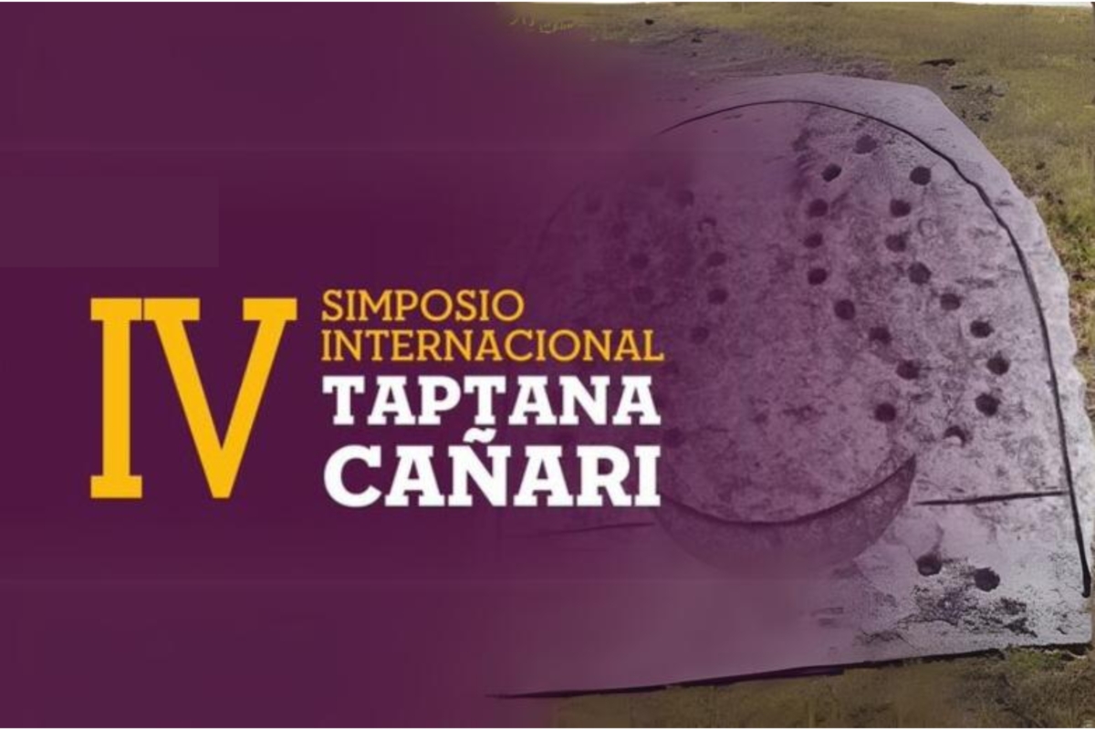 La Taptana Cañari celebró su IV Simposio Internacional - Organización ...